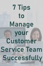 7 Tips to Manage your Customer Service Team successfully